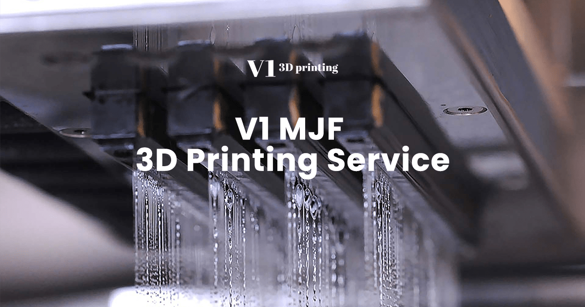 Cutting-Edge MJF 3D Printing Service | V1 3D Printing Platform