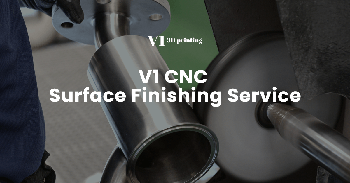 Comprehensive CNC Surface Finishing Service | Enhance Your Parts